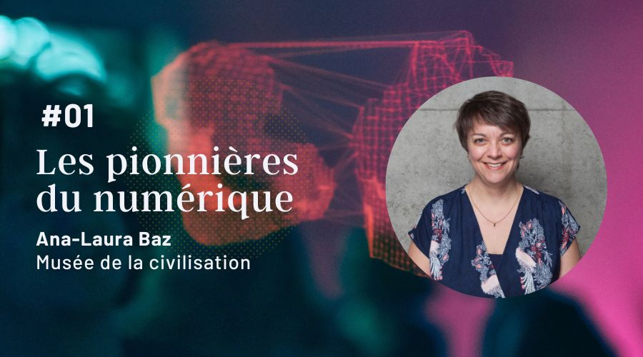 Les pionnières du numérique - La transformation numérique des musées ...